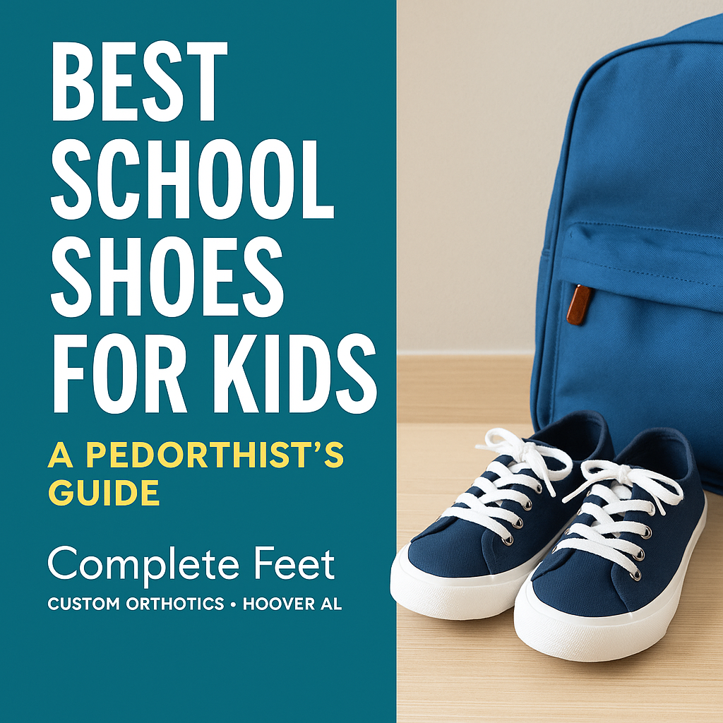 Choosing the Right Shoes for School: A Pedorthist’s Guide - Complete ...